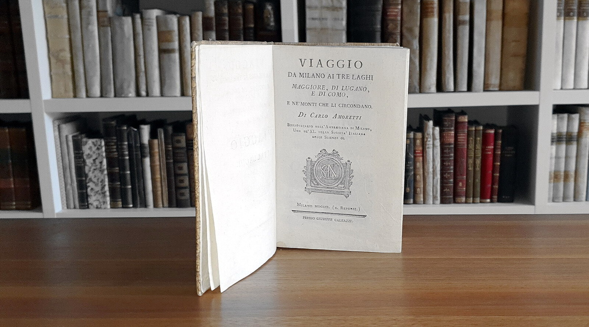 Carlo Amoretti - Viaggio da Milano ai tre laghi Maggiore, di Lugano e ...