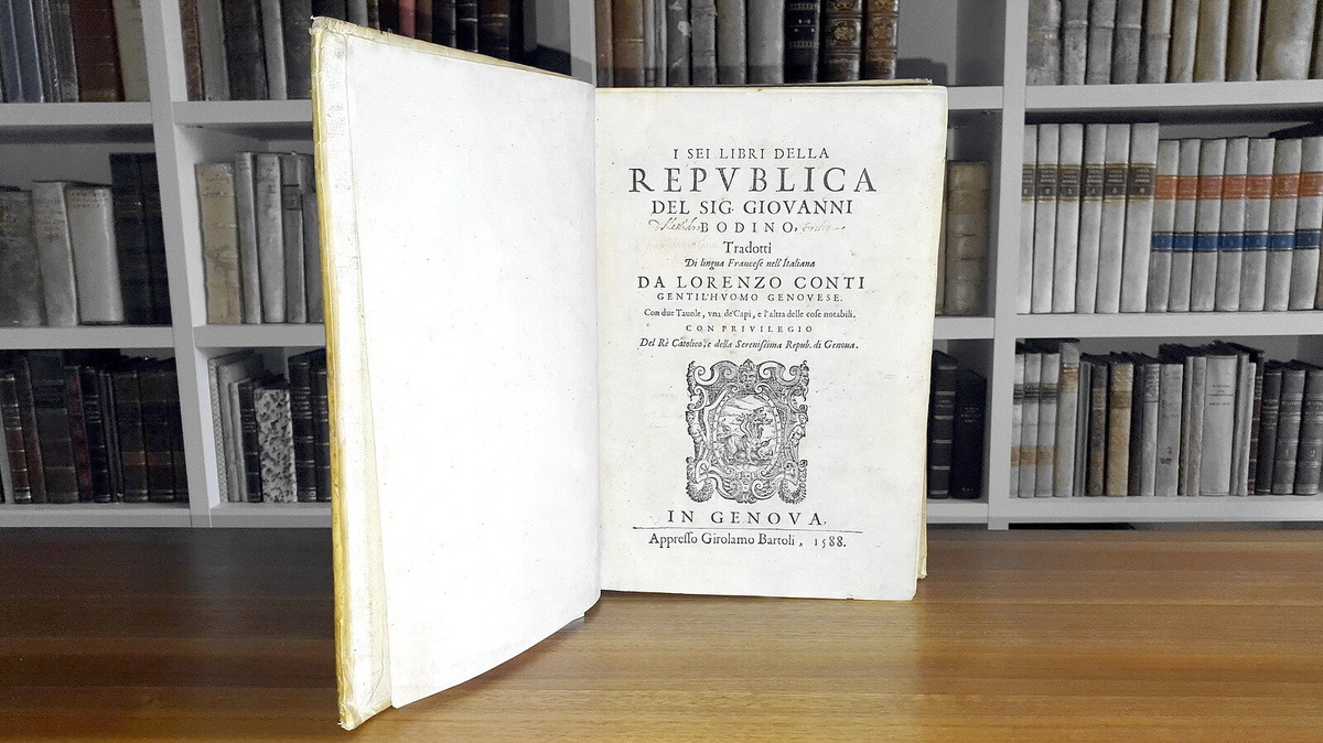 Jean Bodin - I sei libri della republica - Genova, Bartoli 1588 ...