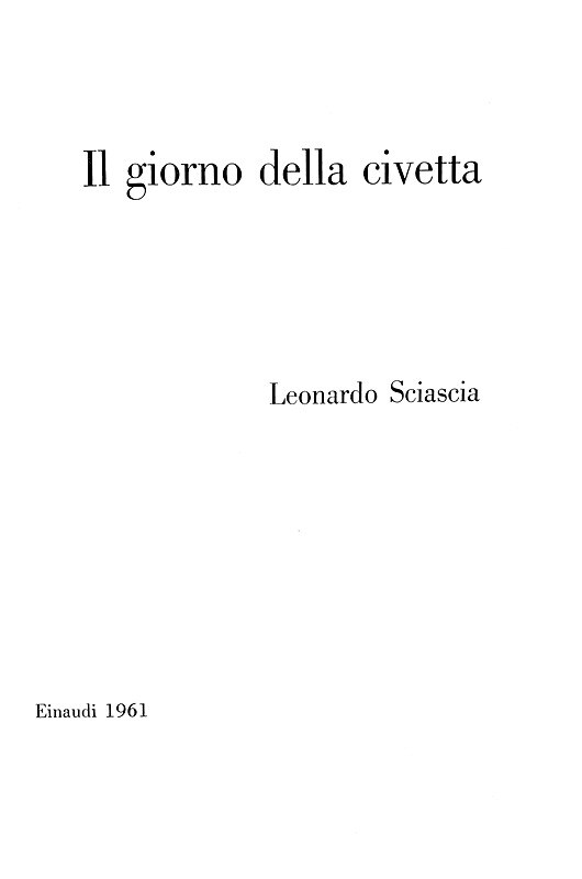 Un capolavoro del Novecento: Leonardo Sciascia - Il giorno della ...