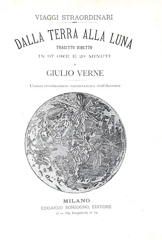 Jules Verne - Dalla terra alla luna & Intorno alla luna - Milano ...