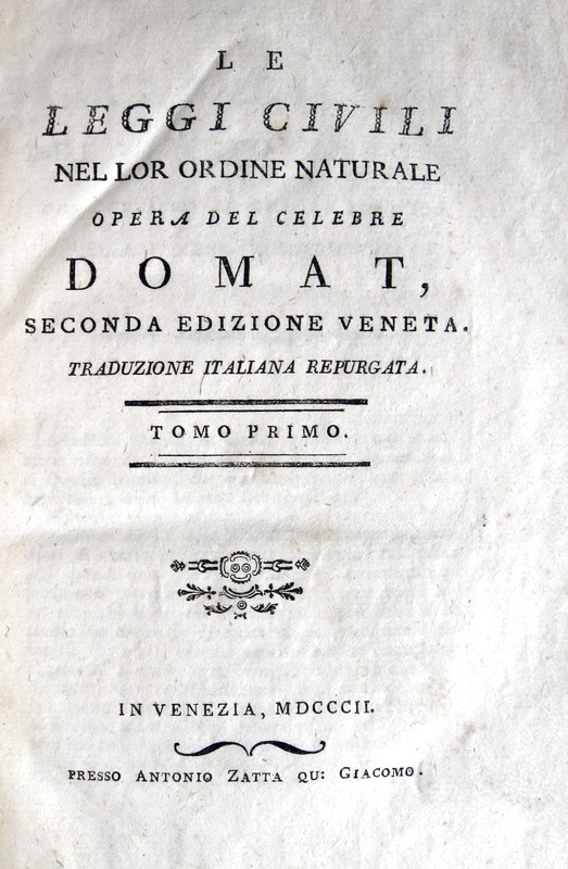 Jean Domat - Le leggi civili nel lor ordine naturale - Venezia, Zatta ...